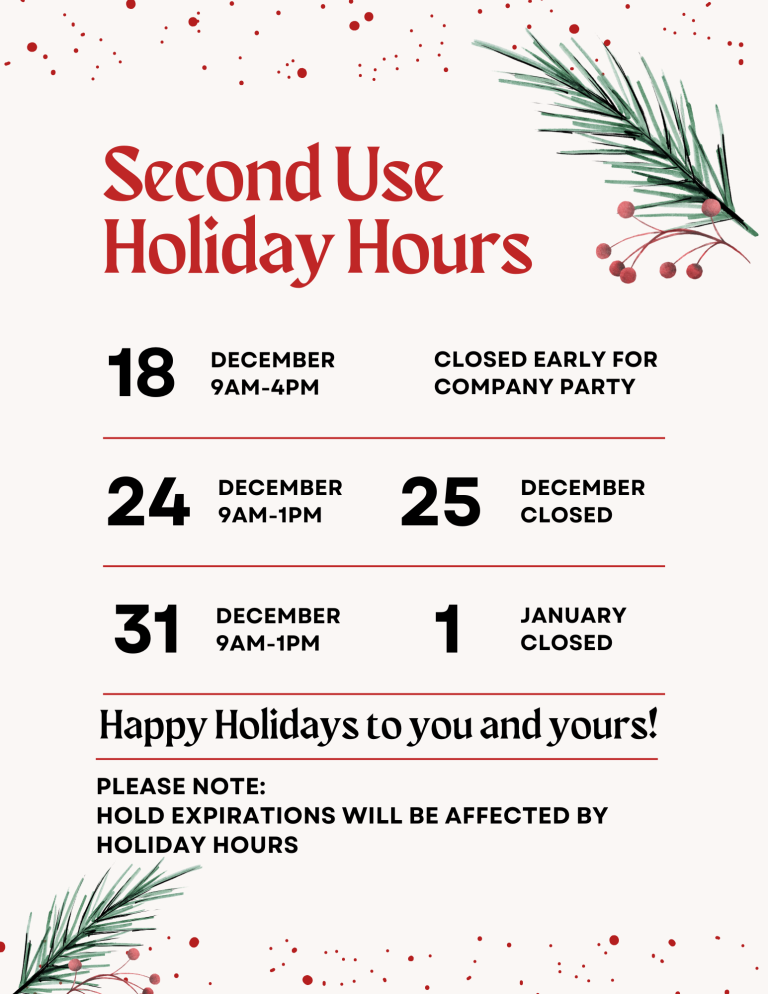 2024-25 Holiday Hours | Second Use Building Materials and Salvage